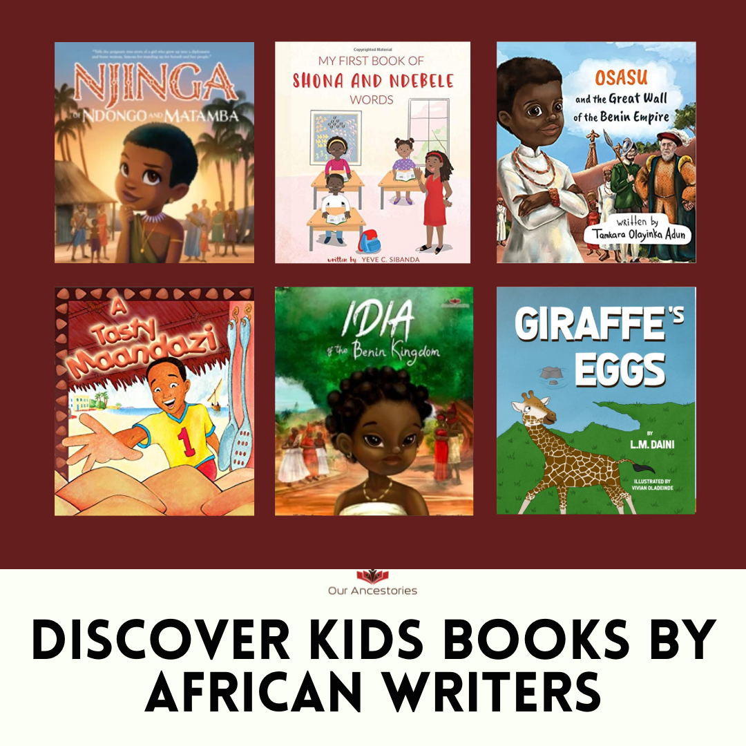 Children’s picture books by African Authors – Our Ancestories