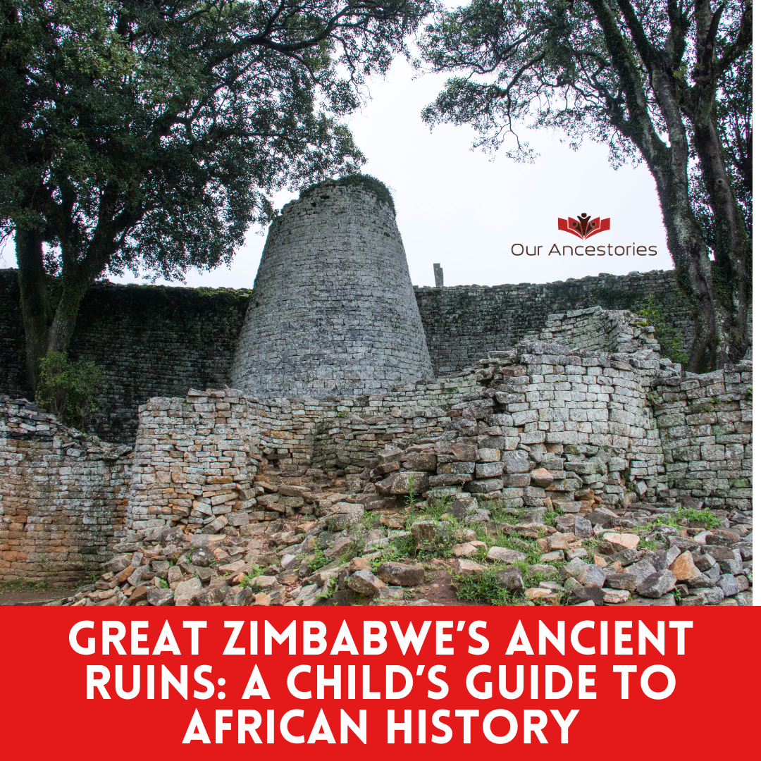 Great Zimbabwe’s Ancient Ruins: A Child’s Guide to African History ...