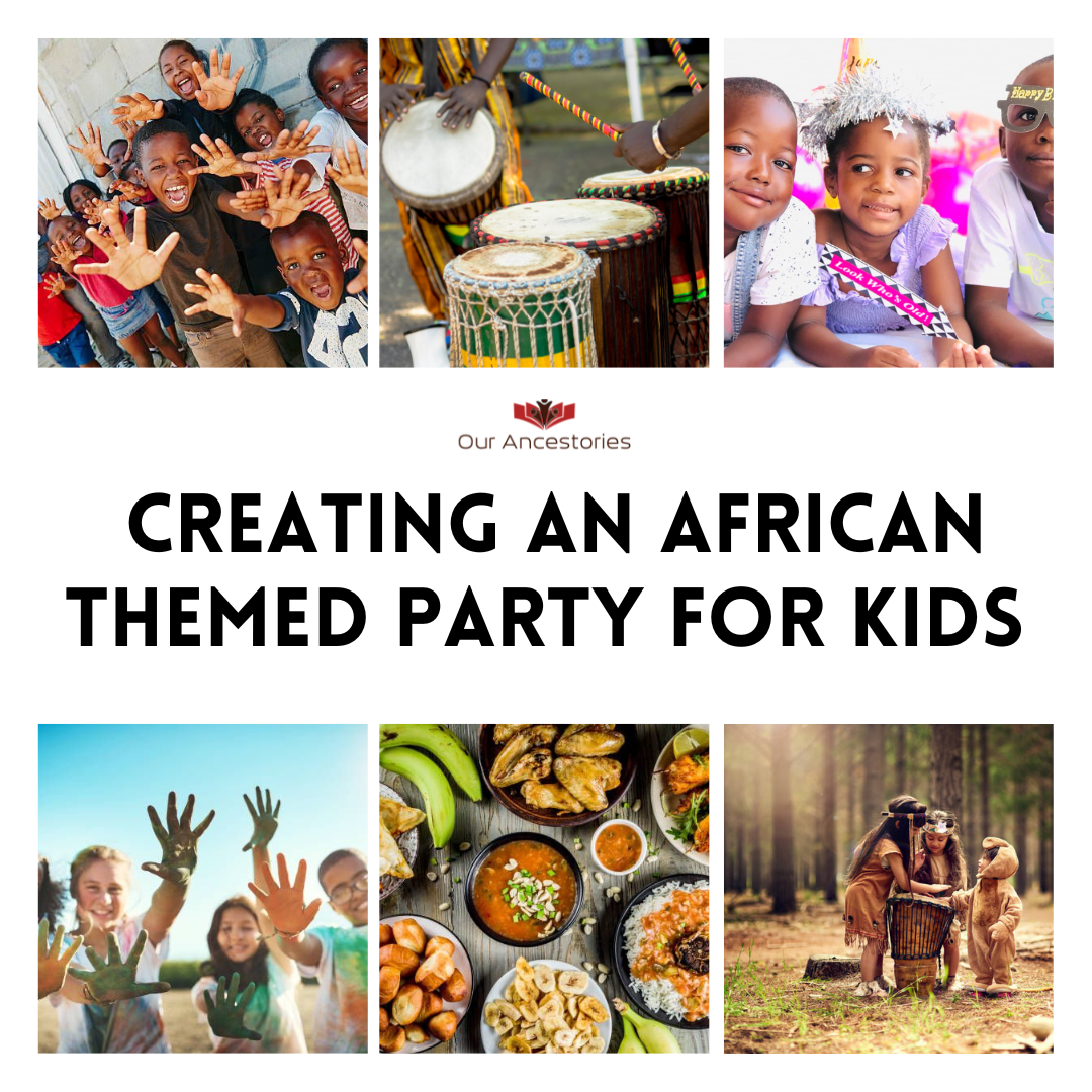 Creating an African themed party for kids – Our Ancestories