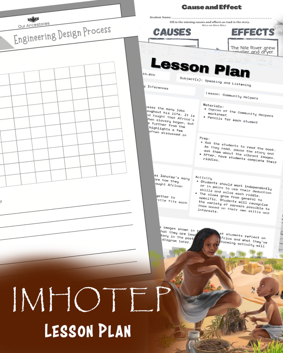 Imhotep of Ancient Kemet - Lesson Plan – Our Ancestories